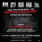 The Psychology of Serial Killers – Uptown Theater